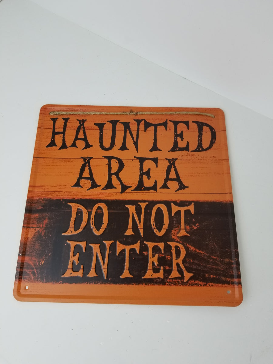 12X12 HAUNTED AREA SIGN – Waterman's Loft